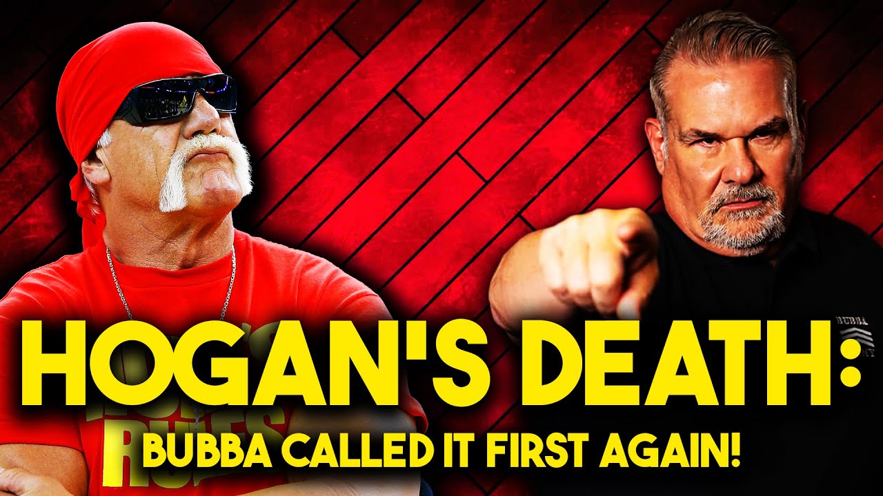 Hulk Hogan's Death: Bubba Called it FIRST AGAIN! - Bubba the Love ...