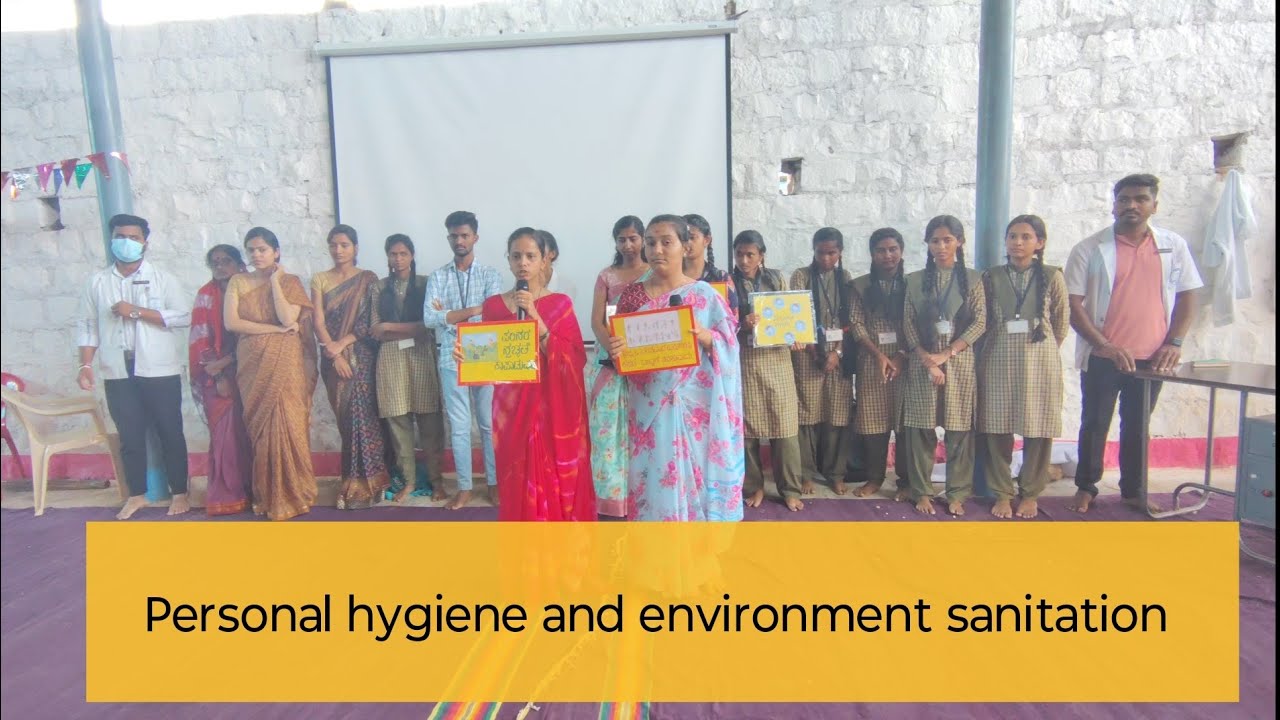 personal hygiene and environment sanitation skit by 4th yr bsc std ...
