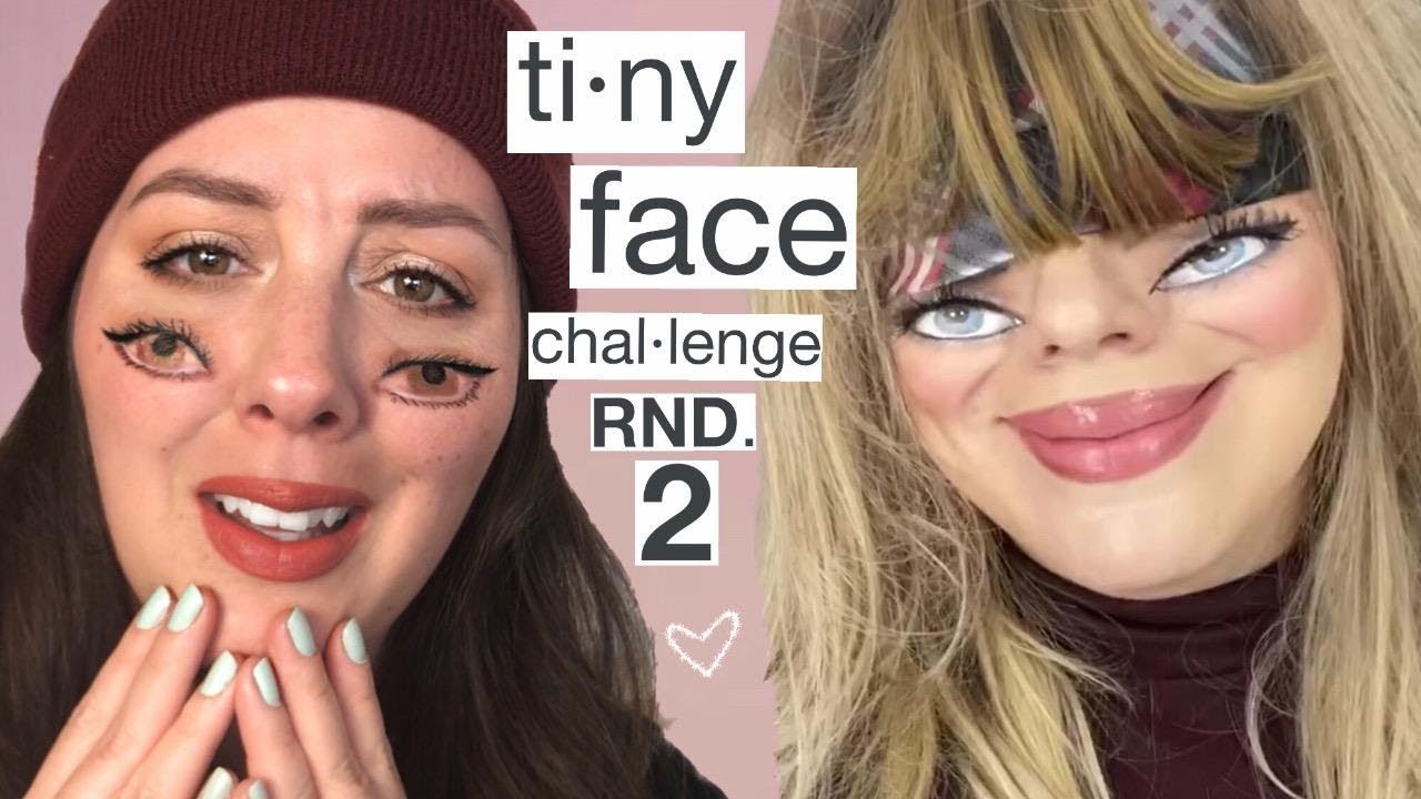 Tiny Face Challenge Rnd.2 - YouTube