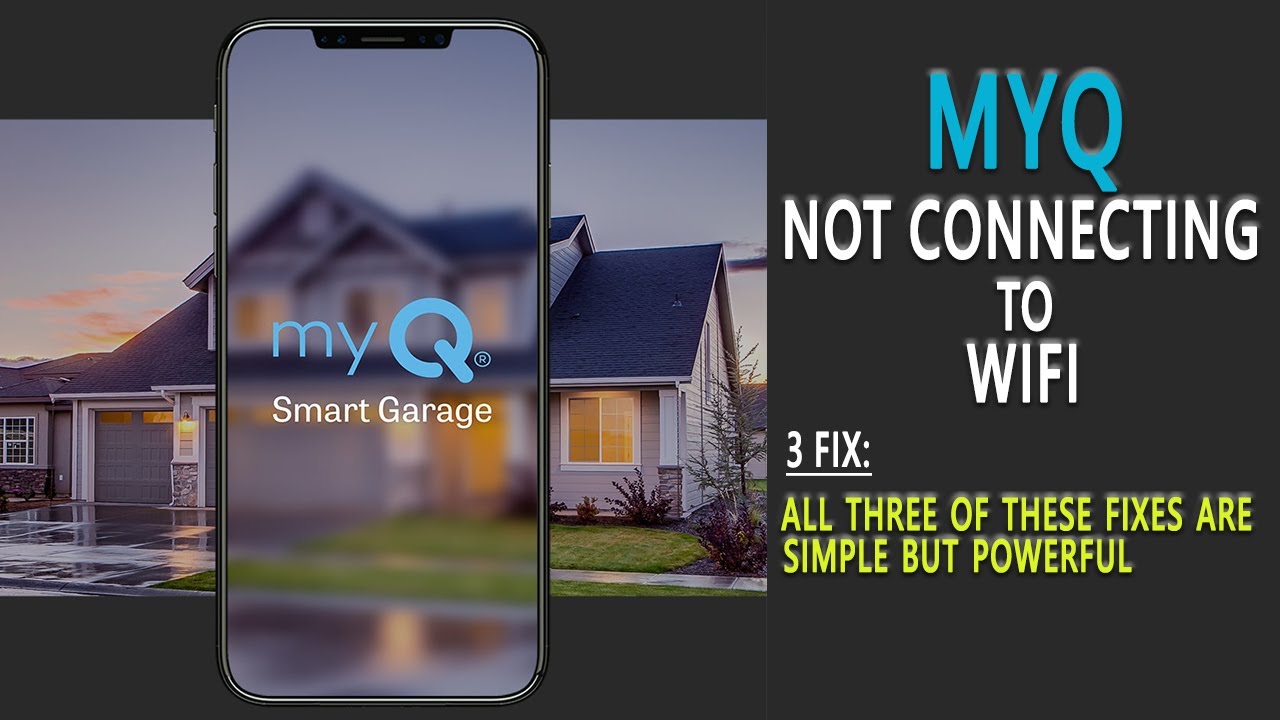 Myq Won T Connect To Wifi