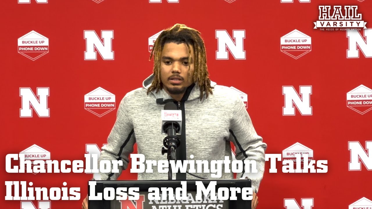 Nebraska Football: Chancellor Brewington Talks Illinois Loss and More ...