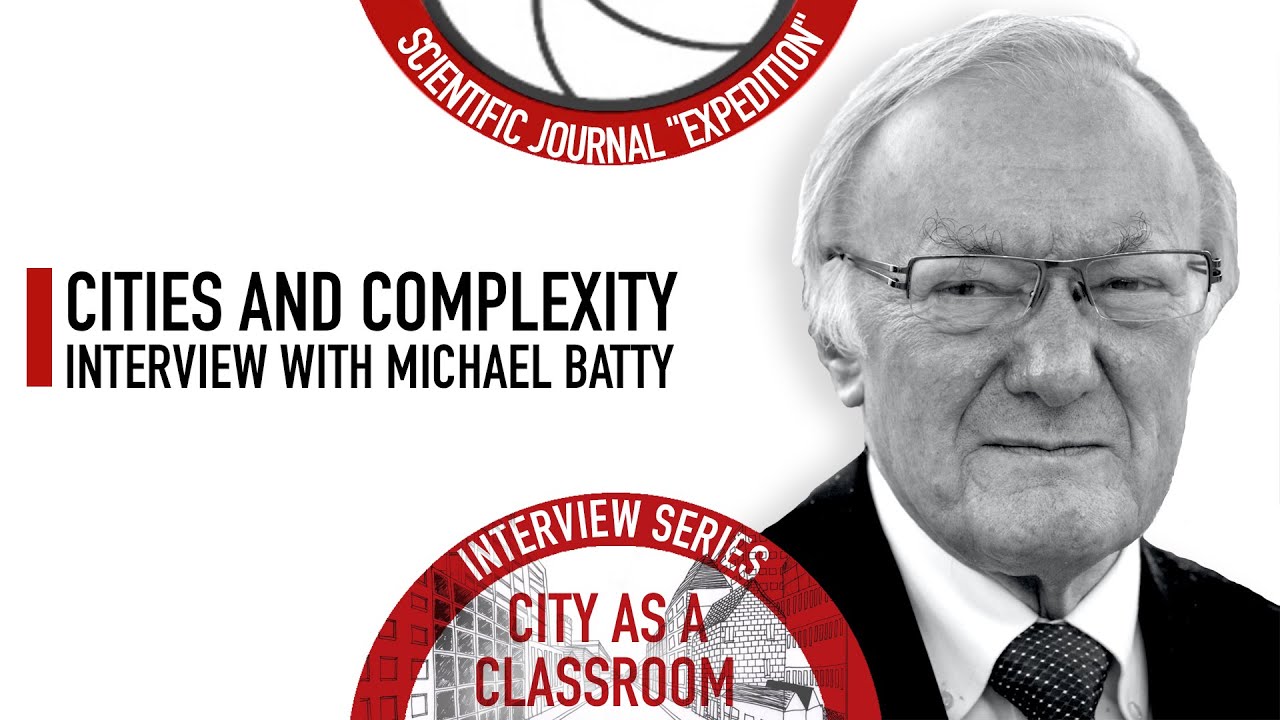 Cities and Complexity. Interview with Michael Batty - YouTube