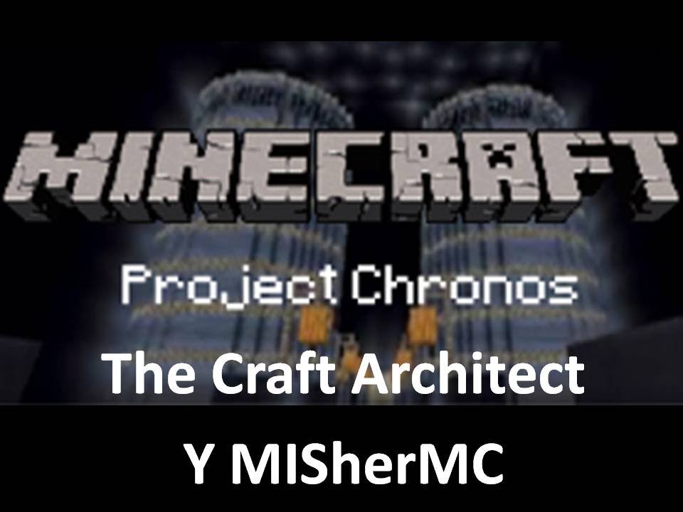 project chronos part 3 w/Mecraft - YouTube