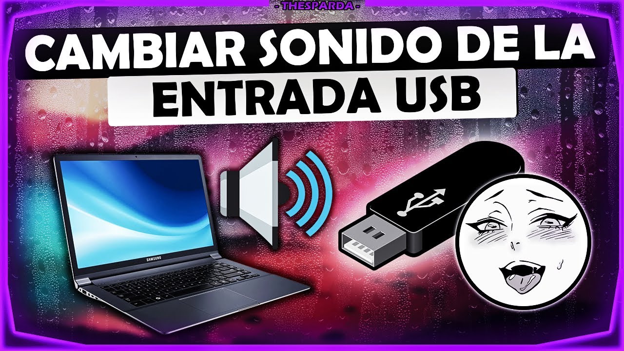 Como Cambiar el Sonido de la Entrada USB en Windows 10 y 11 - YouTube
