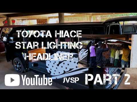 Toyota Hiace Custom Car Roof Star Light Installation | Interior Ceiling ...