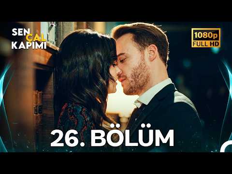 Sen Çal Kapımı 26.Bölüm (Yenilenmiş Görüntü)