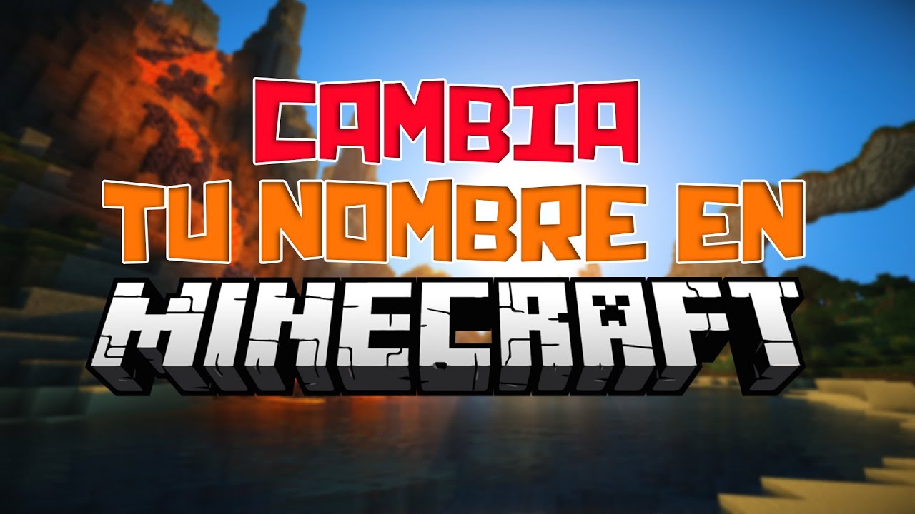 CAMBIA TU NICK EN MINECRAFT! | CHANGE YOUR MINECRAFT NICK - YouTube