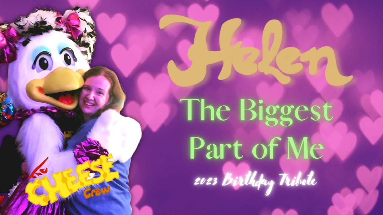 Helen Henny: The Biggest Part of Me (2023 Birthday Tribute) | Chuck E ...