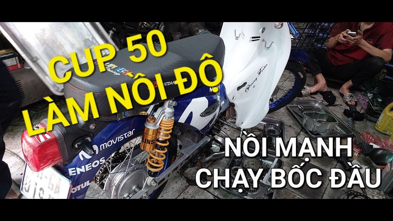 CUP 50 LÀM NỒI ĐỘ CHẠY BỐC ĐẦU, QUÁ MẠNH, NỒI ÊM BỀN BÁO GIÁ LAM NỒI ...
