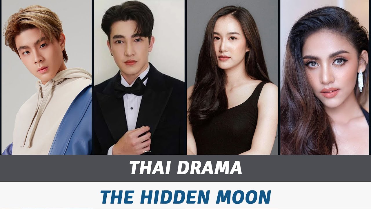 The Hidden Moon Cast | Thai Drama 2024 | เดือนพราง 2024 - YouTube