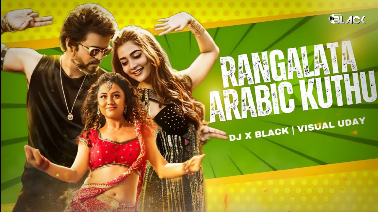 RANGALATA X ARABIC KUTHU - MASHUP | ODIA X SOUTH | DJ X BLACK | VISUAL ...