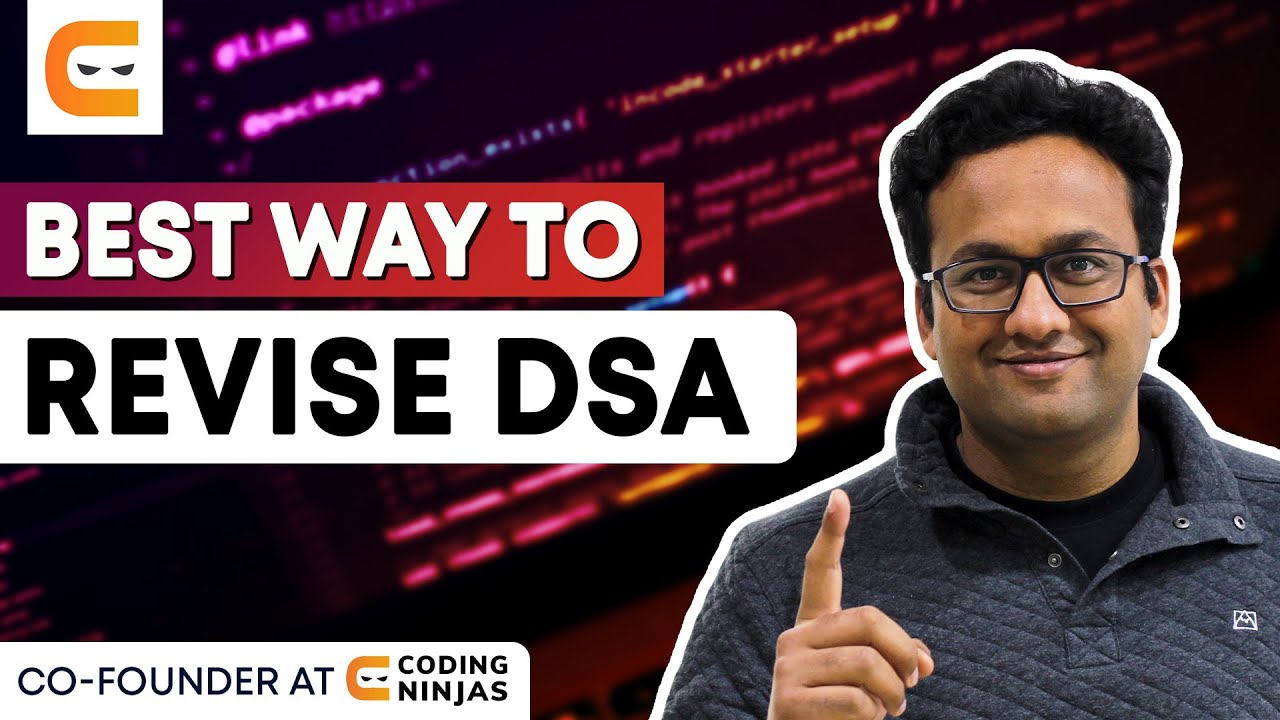 BEST WAY TO REVISE DSA CodingNinjasIndia YouTube best-way-to-revise-dsa-codingninjasindia-youtube