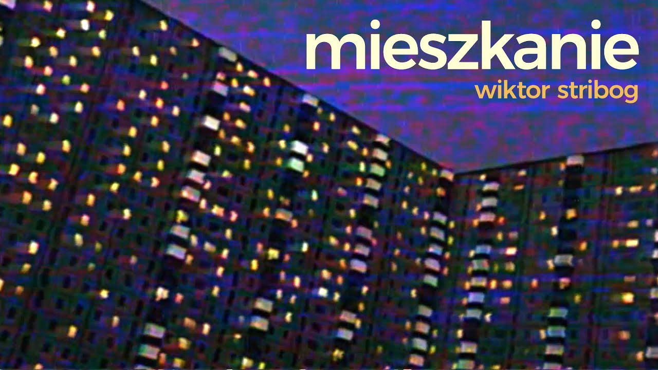 Wiktor Stribog - Mieszkanie - YouTube