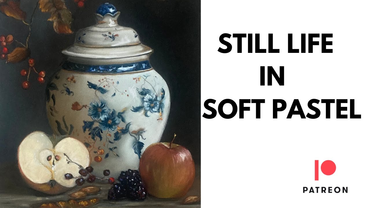 STILL LIFE in SOFT PASTEL - TIMELAPSE - YouTube