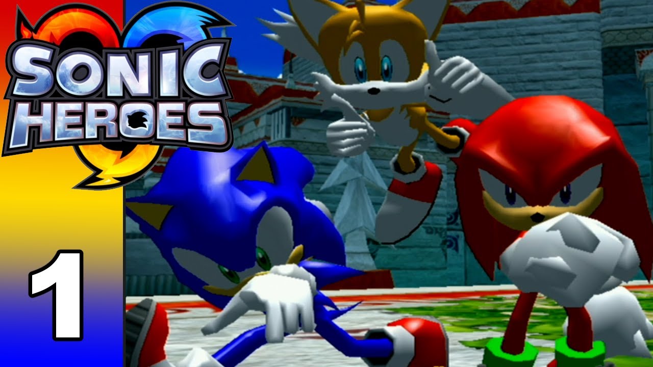 Sonic Heroes [Part 1 - Team Sonic Destroy History] | TheStrawhatNO! Let ...