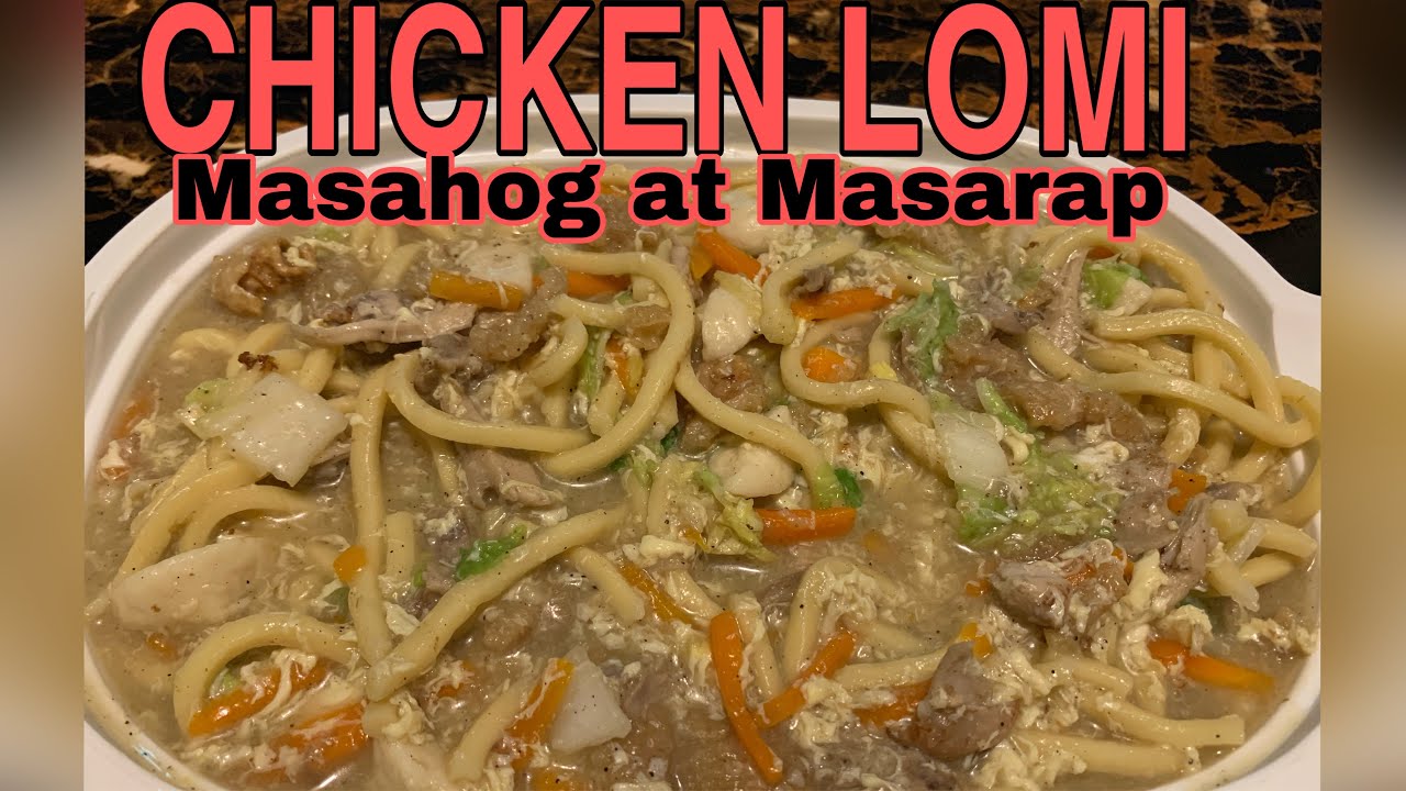 Chicken Lomi/Pinoy Recipe/Easy to Cook | Cymerz Vlog - YouTube