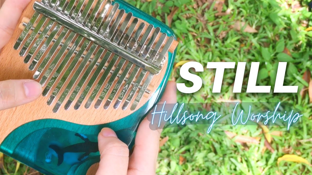 STILL Kalimba Cover - Hillsong Worship | With Tabs and Lyrics ...