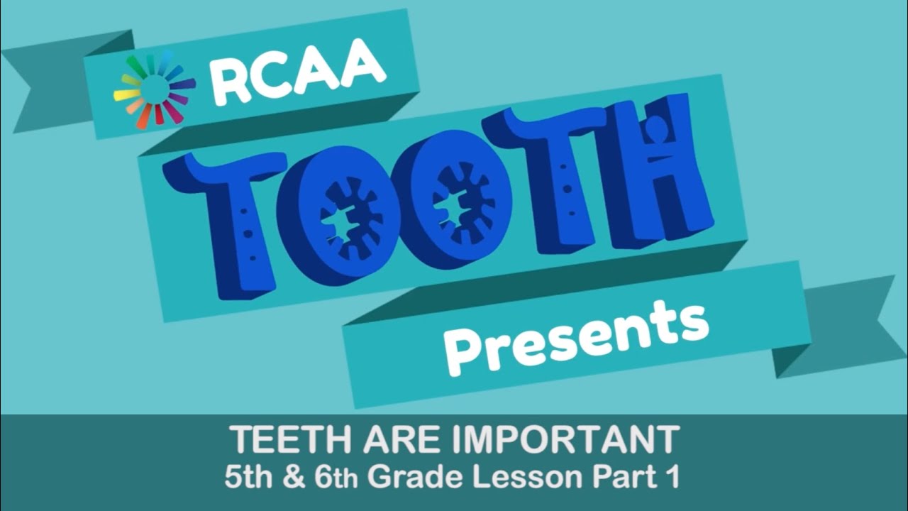 Teeth are Important 5th & 6th Grade Lesson (Part 1) - YouTube