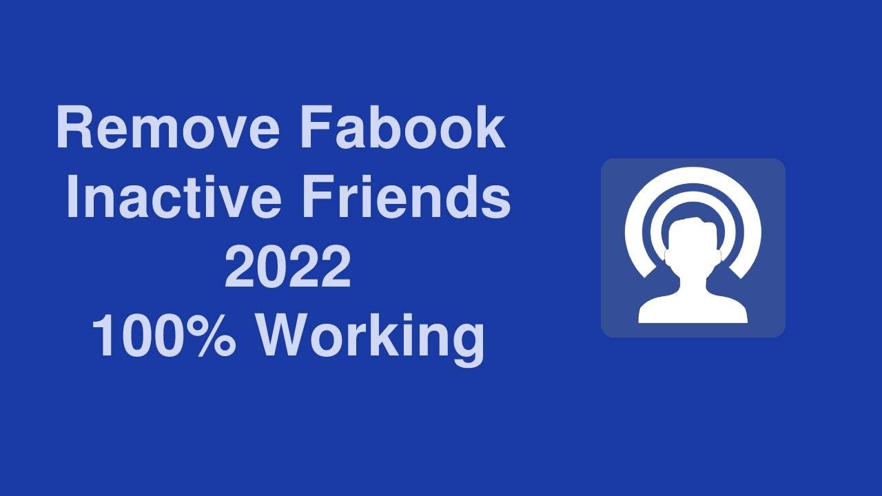 How to Delete Inactive Facebook Friends 2022 | Remove Inactive Facebook ...