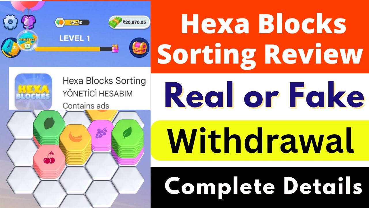 Hexa Blocks Sorting Real or Fake | Hexa Blocks Sorting Withdrawal | Hexa Blocks Sorting Review ...