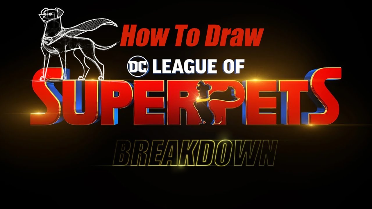 How To Draw Krypto From DC League League of SuperPets - A Breakdown ...