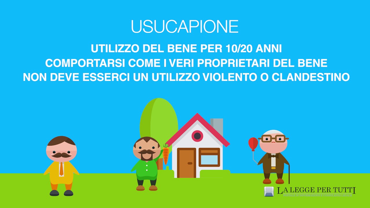 L'usucapione: cosa è, come funziona, chi ne ha diritto - YouTube