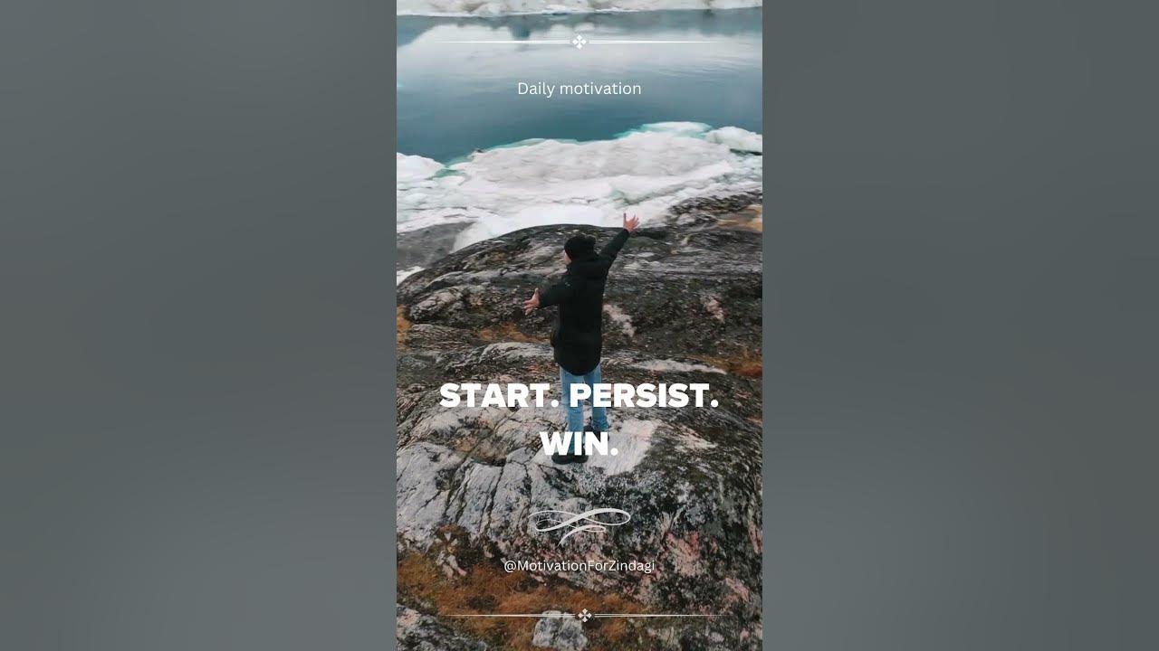 Start. Persist. Win | Motivation. - YouTube