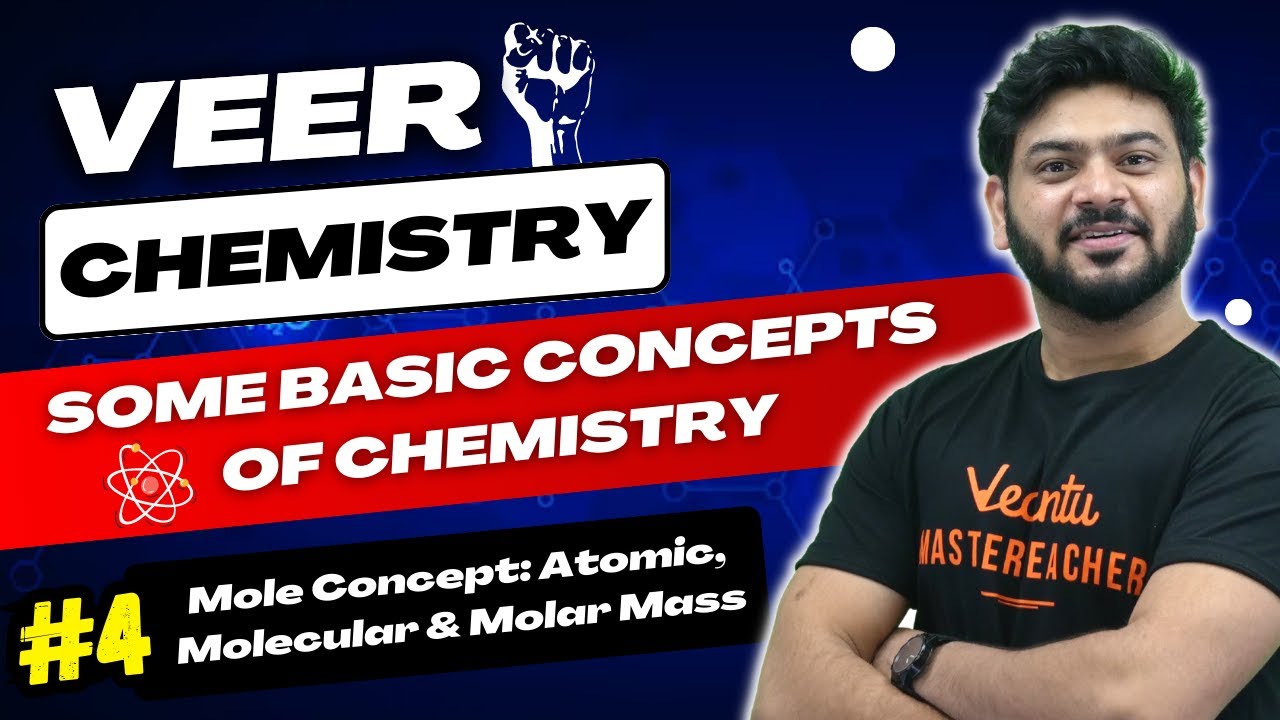 Mole Concept: Atomic, Molecular & Molar Masses | VEER Batch NEET 2024 Chemistry | Sanjay Arya ...