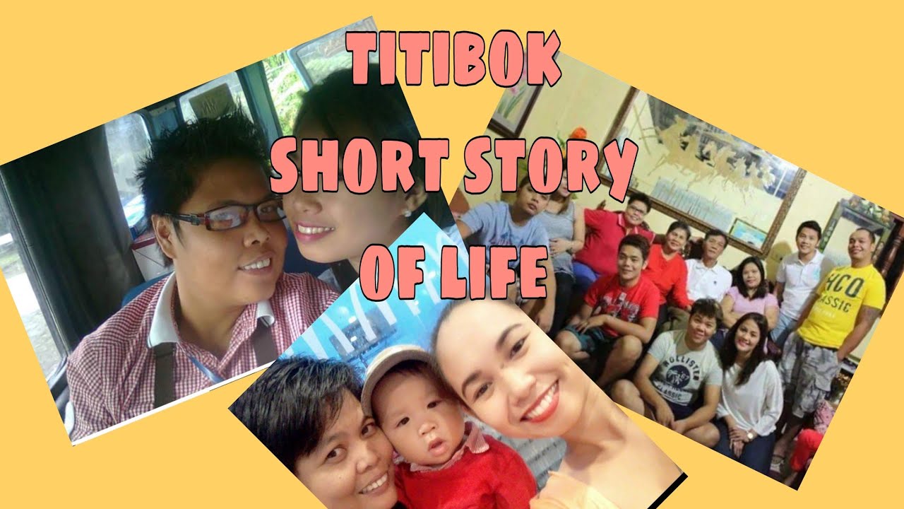 Titibok Short Story About Me YouTube titibok-short-story-about-me-youtube
