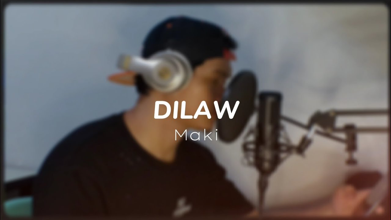 DILAW | MAKI | COVER - YouTube