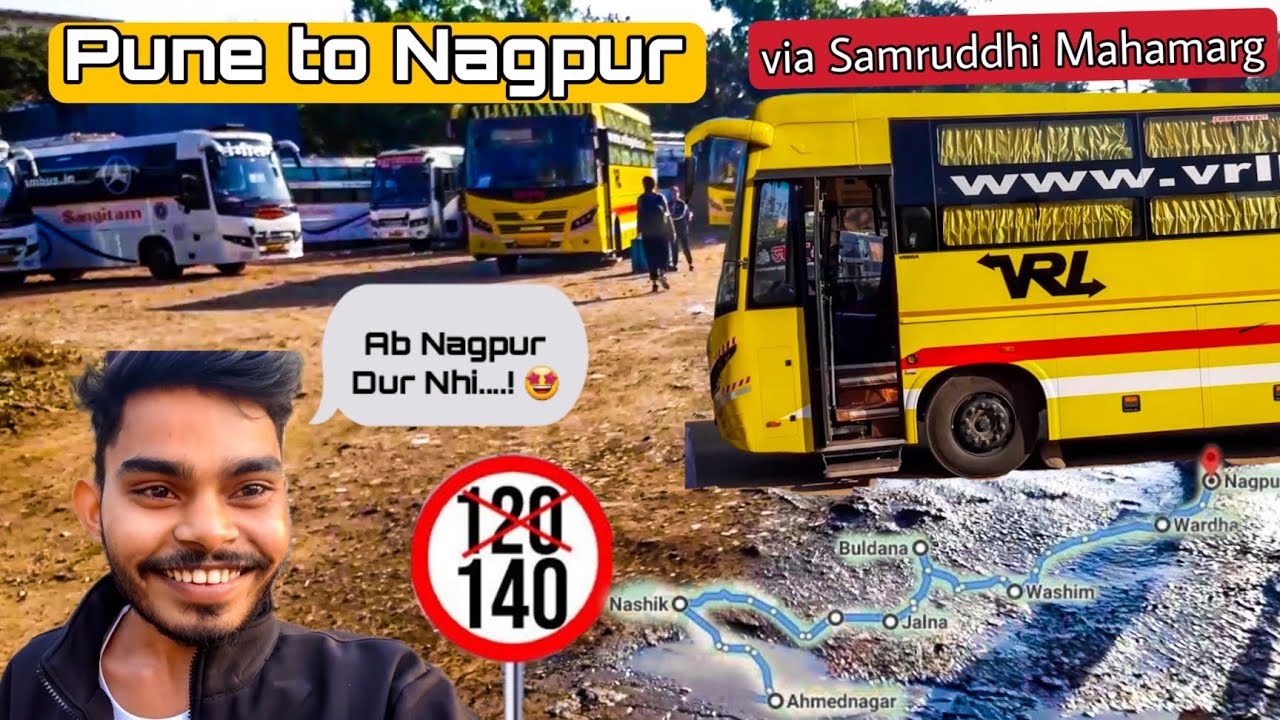 Pune to Nagpur via #samruddhimahamarg in 14 hours | by VRL Travels ...