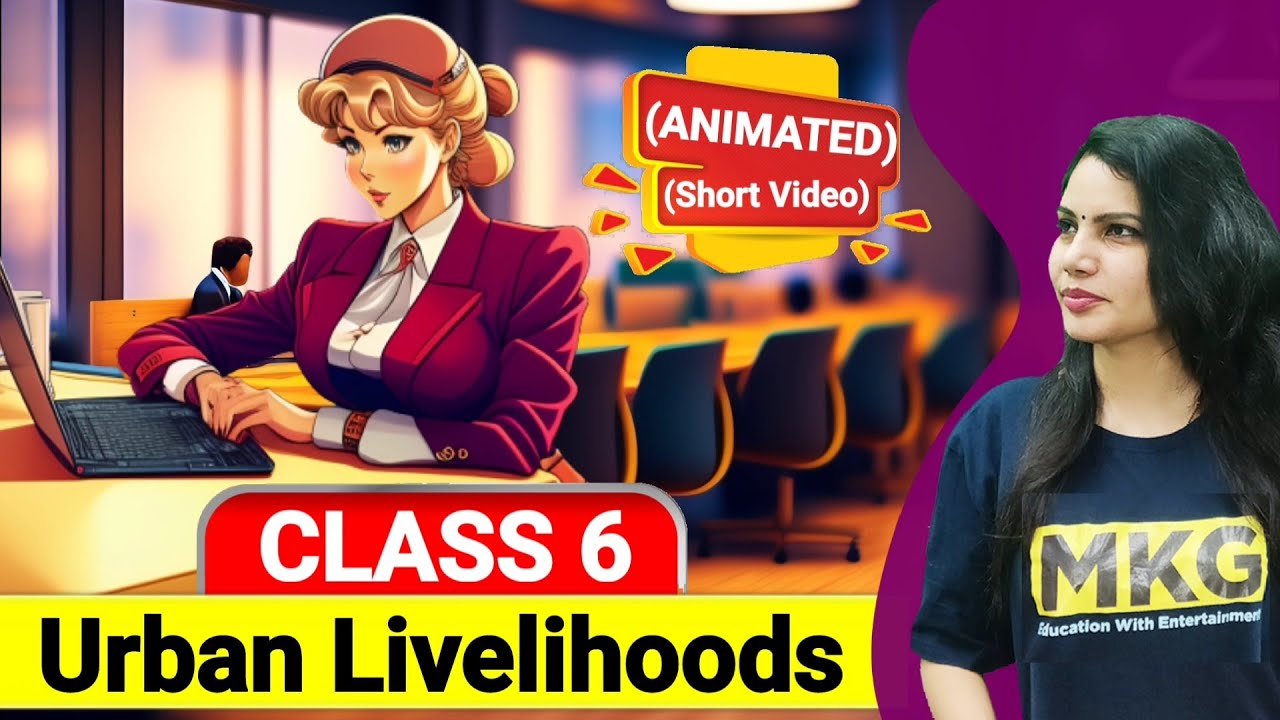 Urban livelihoods Class 6 | Chapter 8 Civics animated | Class 6 civics ...