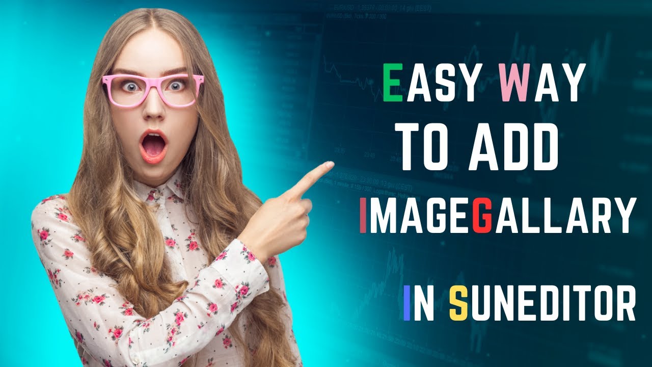 Discover the Amazing Suneditor Image Gallery - Get Your Photos - YouTube