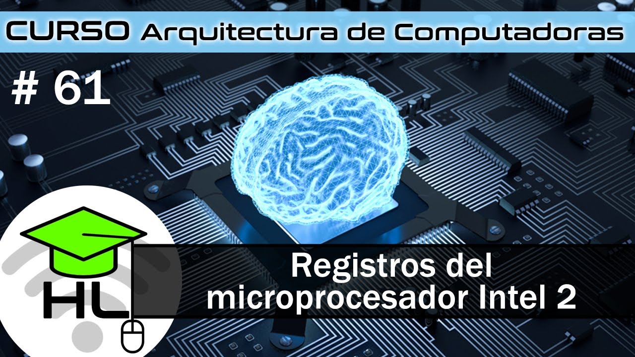 #61 Arquitectura de computadoras registros del microprocesador intel 2 ...