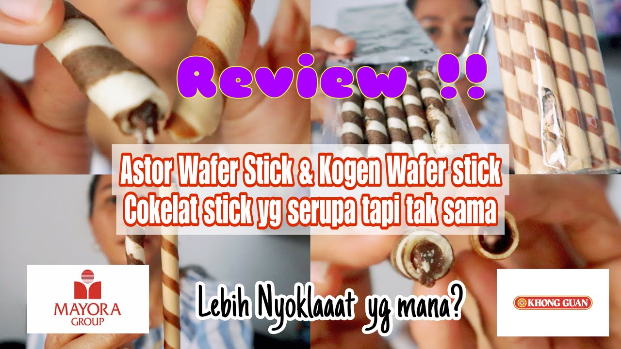 REVIEW ASTOR WAFER STICK & KOGEN WAFER STICK YG SERUPA TAPI TAK SAMA ...