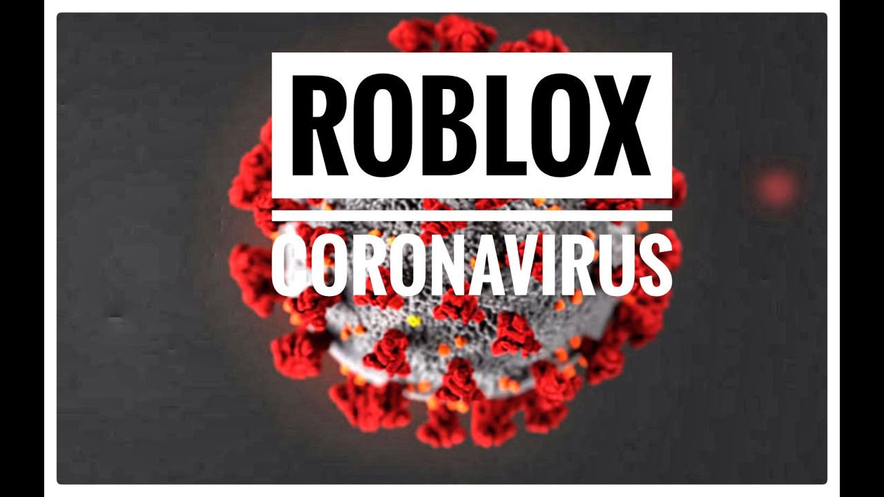 Roblox Coronavirus... - YouTube