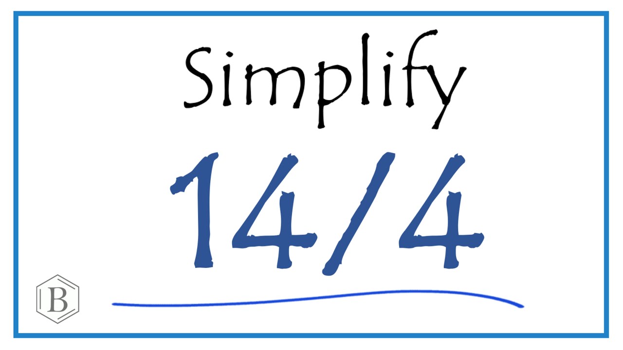 How to Simplify the Fraction 14/4 (and write as a mixed-number) - YouTube