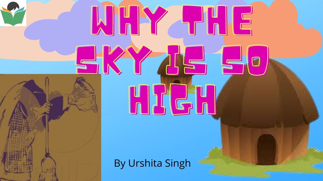 Why the Sky is so High, #shortstoryforkids, #storyforchildren, # ...