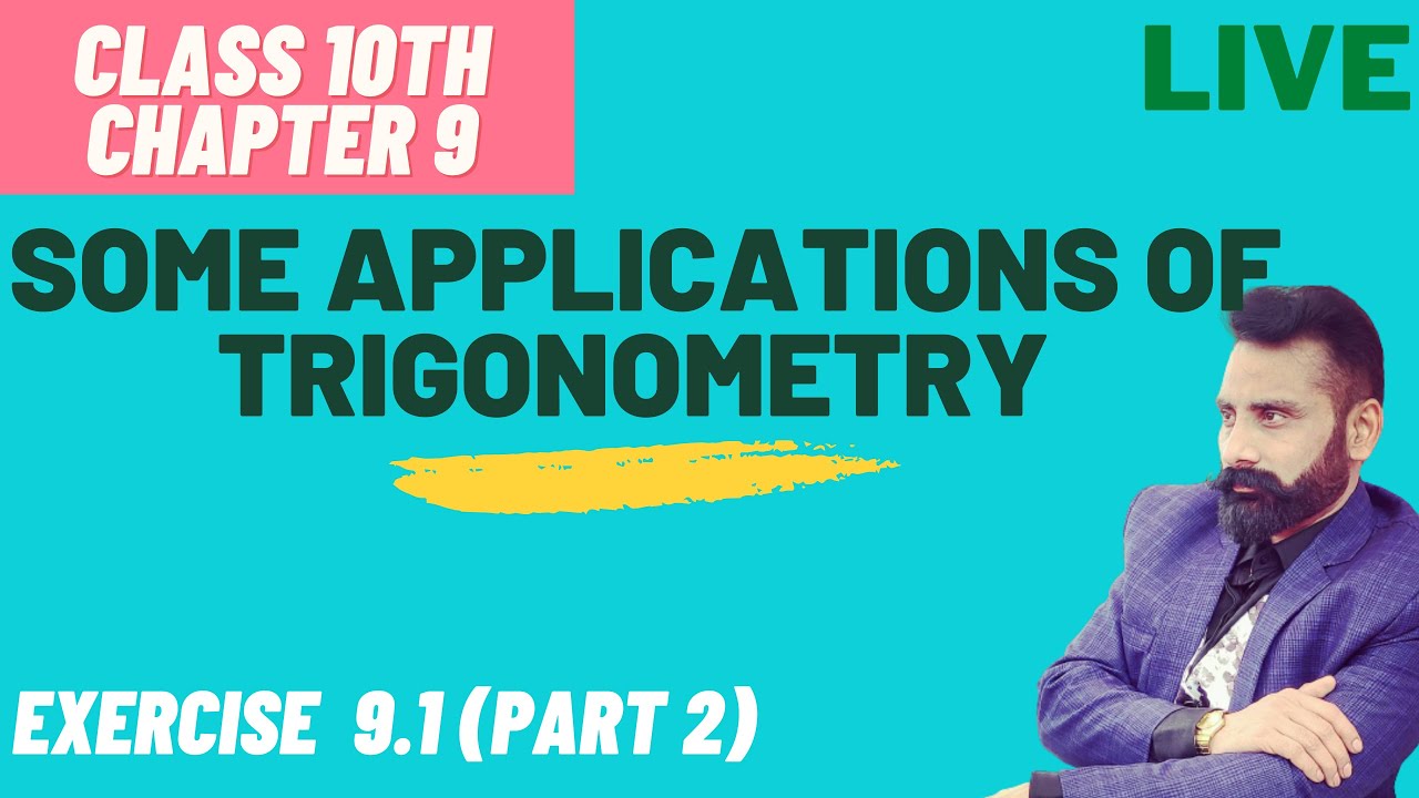 Trigonometry | Some Applications Of Trigonometry Class 10 | Class 10 ...