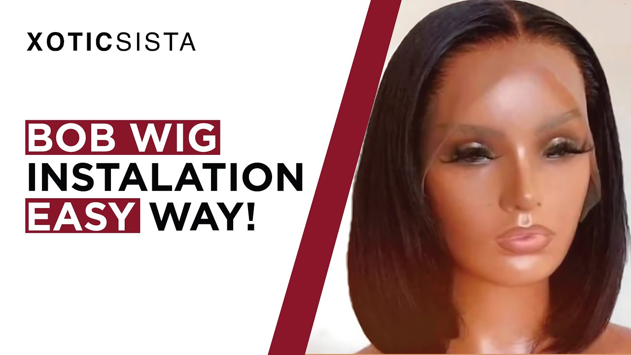 Transform Your Look in Minutes: Bob Wig Installation Tutorial ...