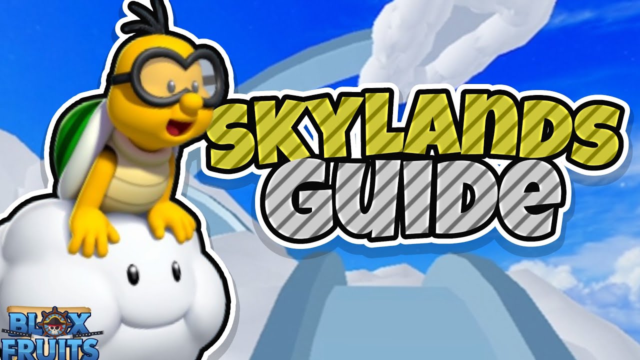 Skylands (BLOX FRUITS GUIDE) | Roblox - YouTube