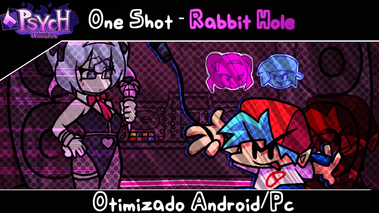 FNF: [One Shot] Rabbit Hole - Psych Engine | Mod Otimizado Para Android ...