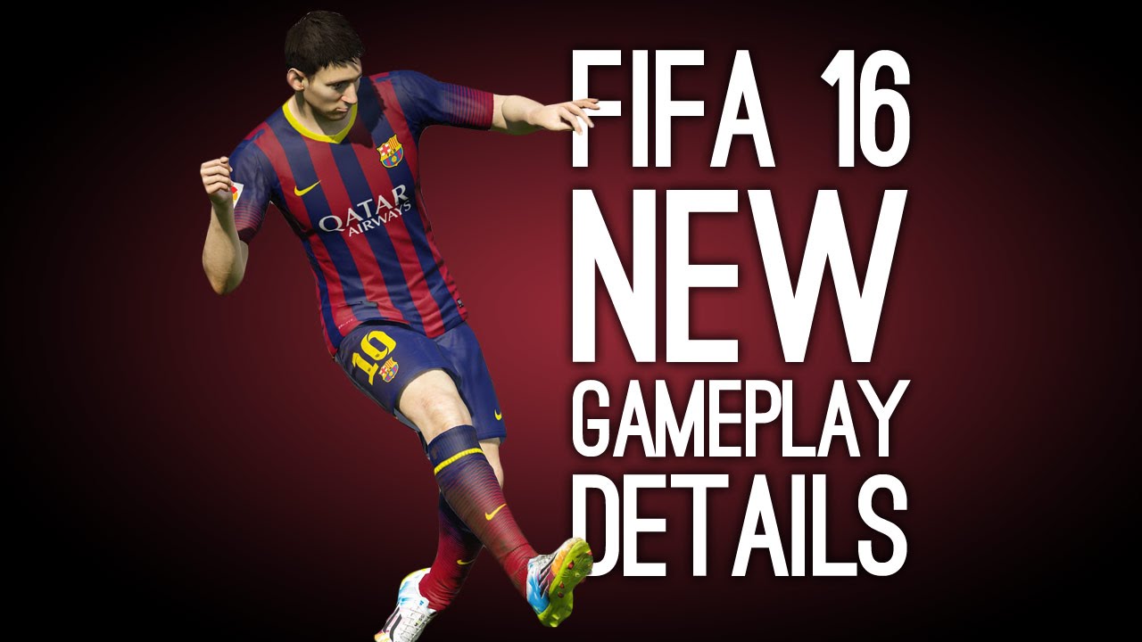 FIFA 16 New Gameplay Details - Gameplay Changes, Shooting, Defence, New ...