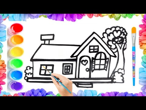 Beautiful Home Drawing Painting And Coloring for Kids and Toddlers 🏡🏡 ...