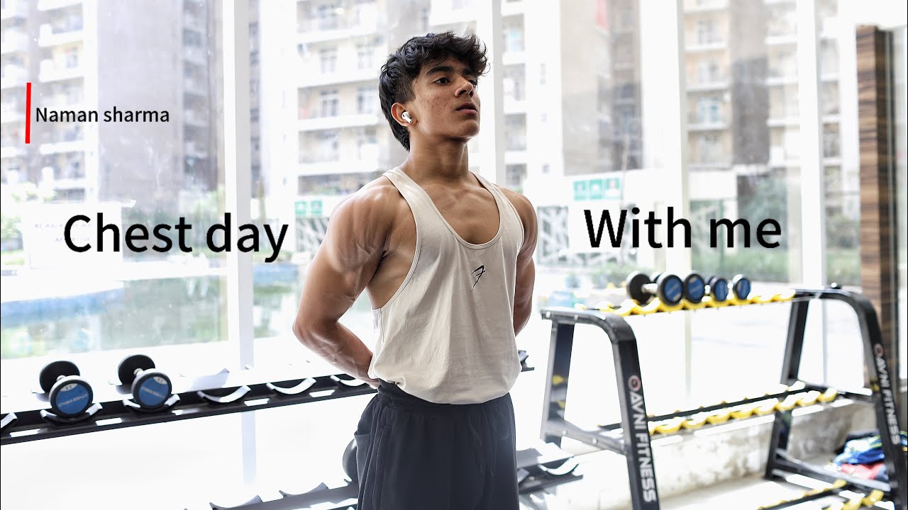 Chest day ⚡️ || Naman Sharma Vlog || - YouTube
