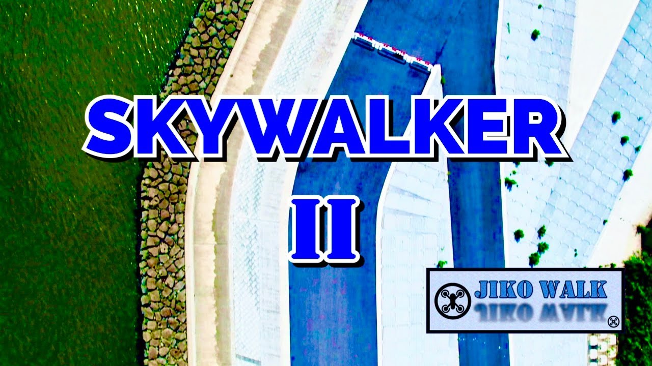 SKYWALKER 2 - YouTube