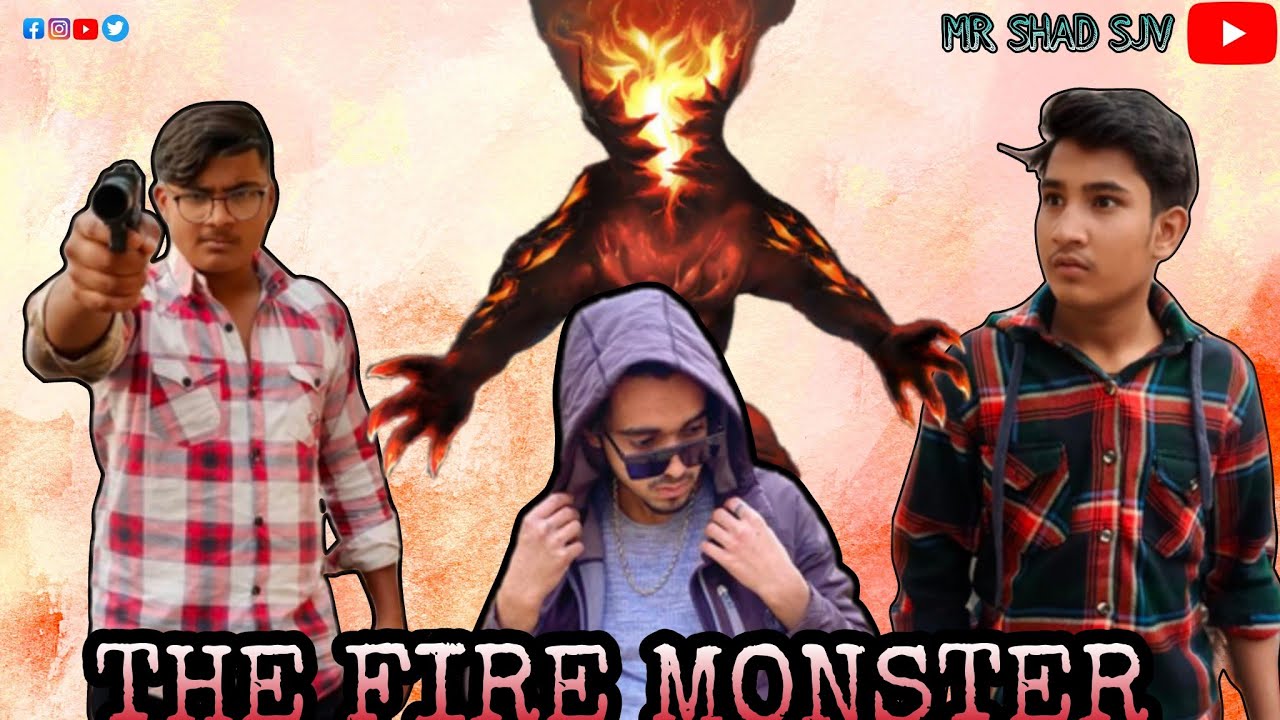 the fire monster🔥||(short film)MR SHAD SJV - YouTube