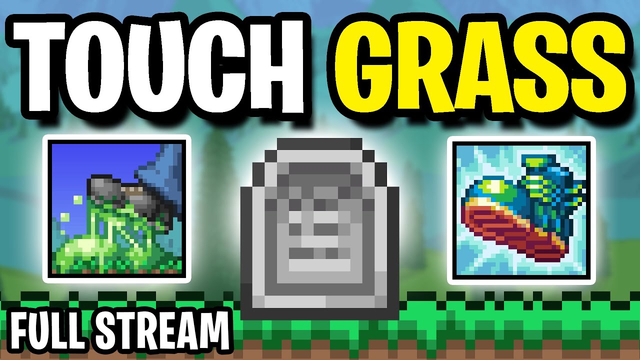 Terraria but if you Touch Grass you Die... Full Stream Edition - YouTube
