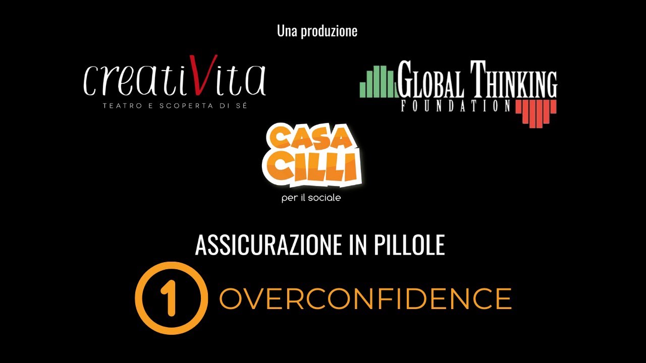 GLT & CASA CILLI per il Sociale | Episodio 1: OVERCONFIDENCE - YouTube