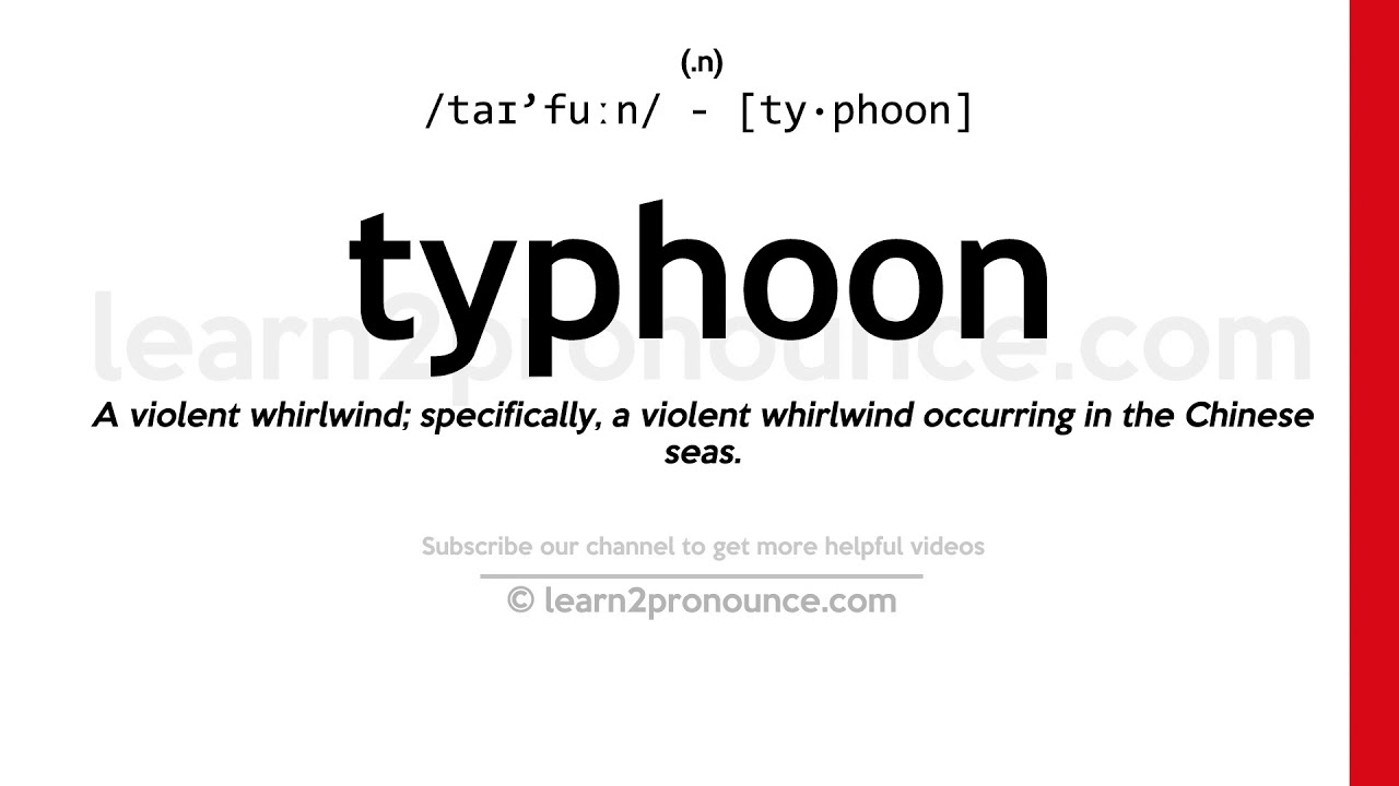 Pronunciation of Typhoon | Definition of Typhoon - YouTube
